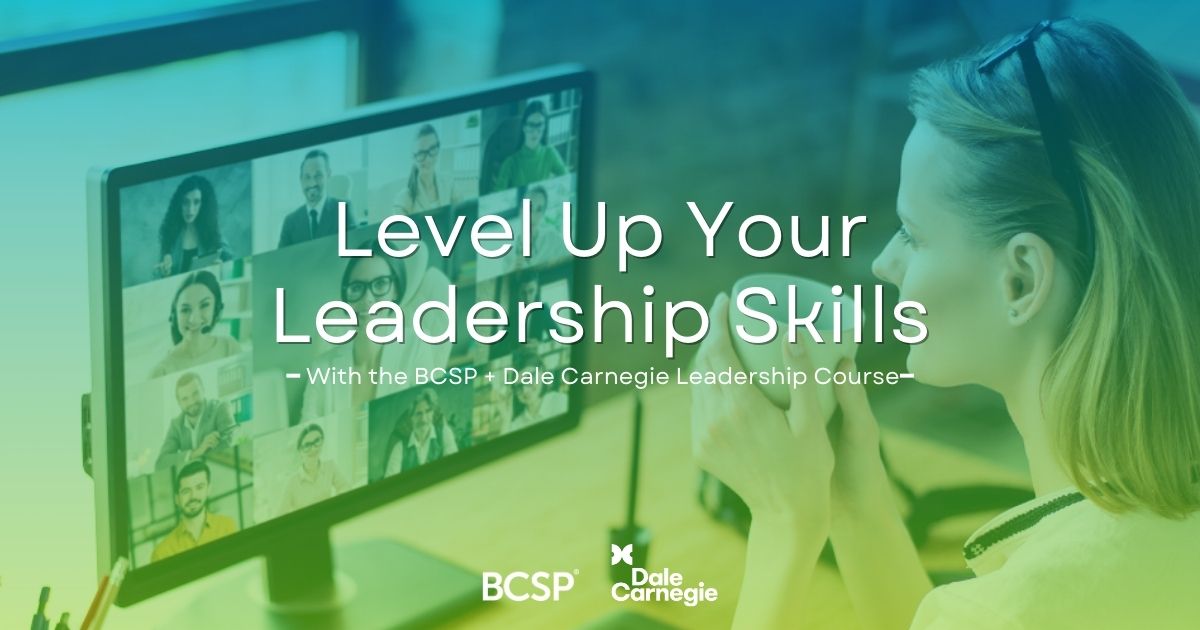 The BCSP + Dale Carnegie Leadership Course